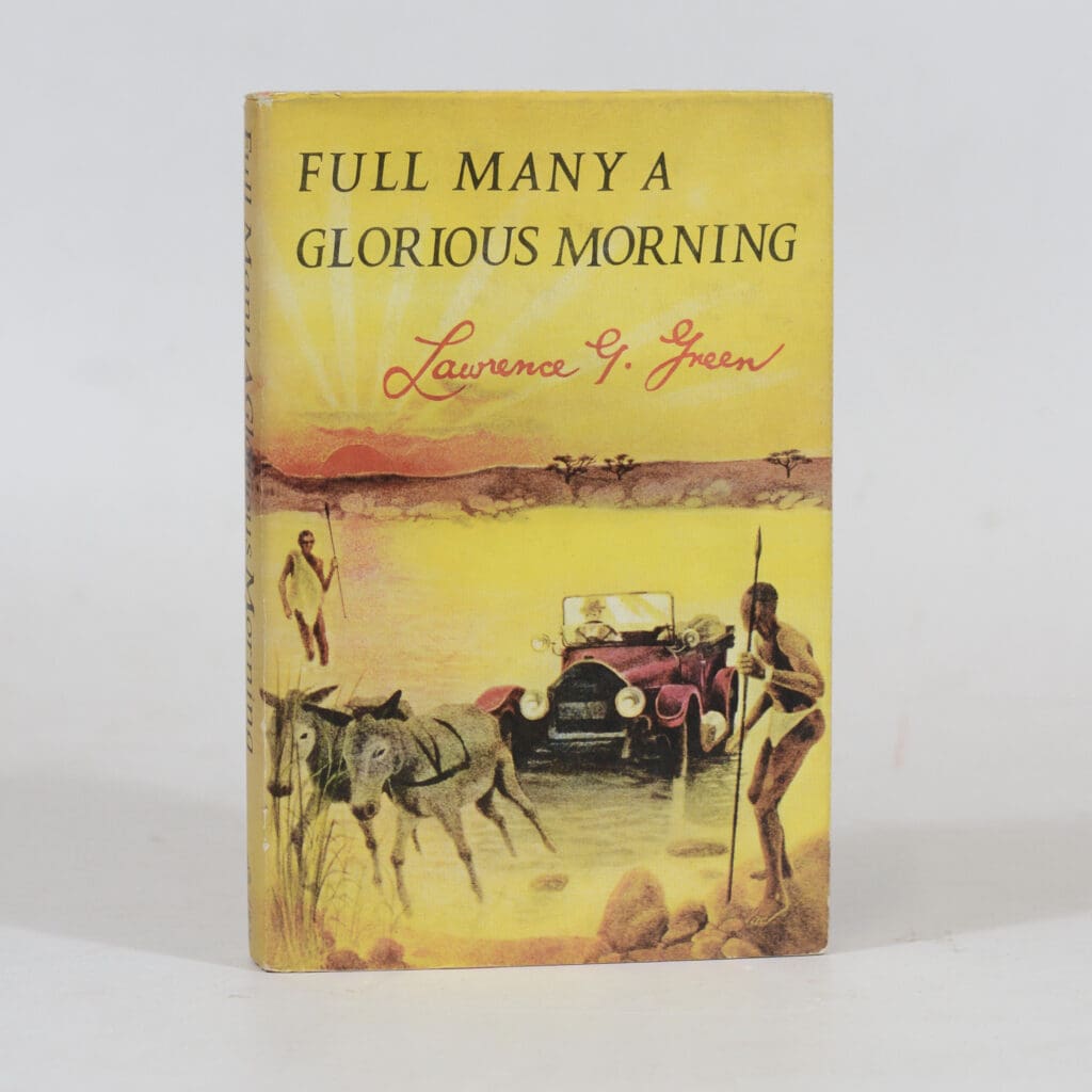 Full Many A Glorious Morning - Lawrence G.Green » Quagga Books