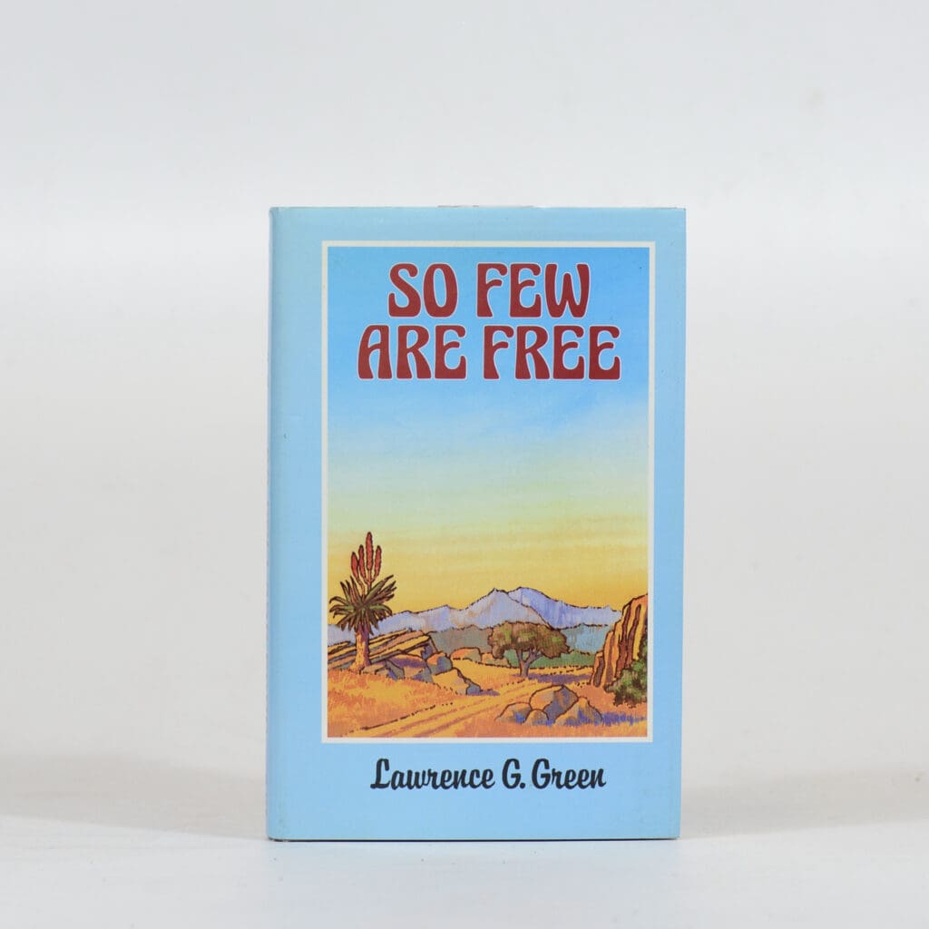 So Few Are Free - Green, Lawrence » Quagga Books