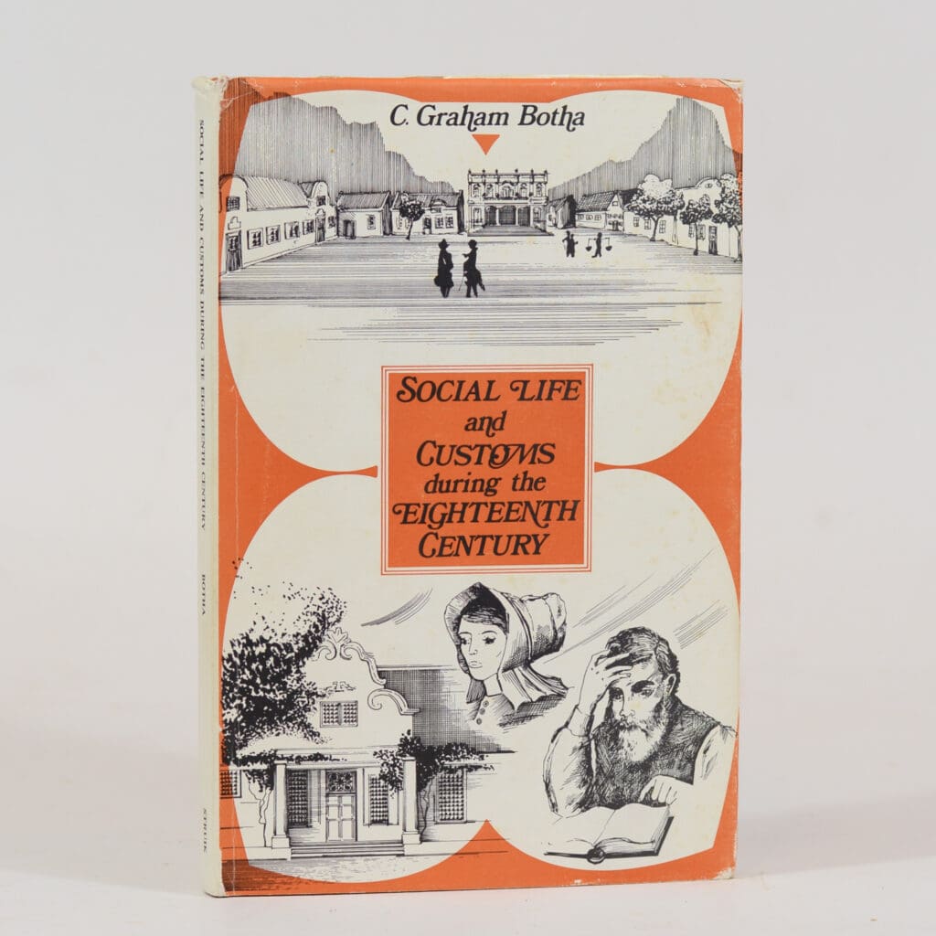 Social Life in the Cape Colony with Social Customs in South Africa in ...