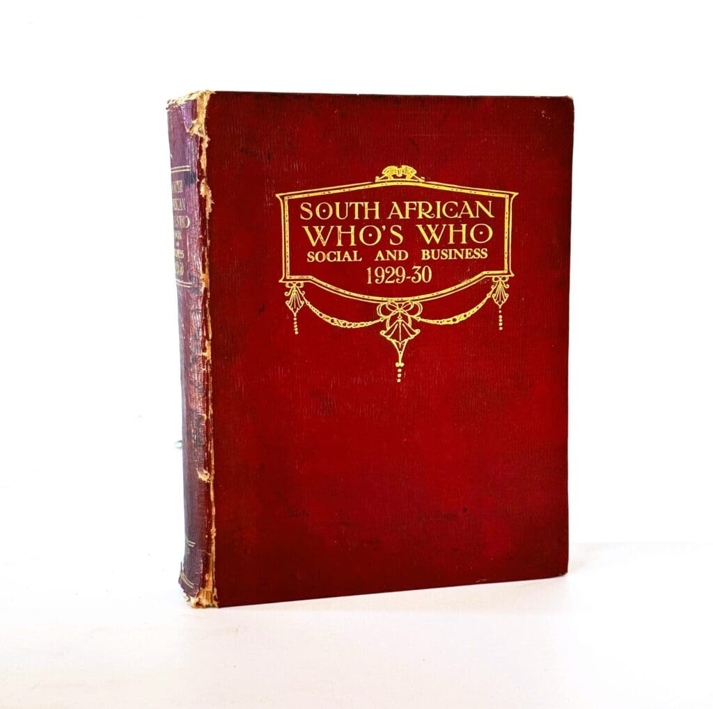 South African Who's Who (Social and Business) 1929 - 1930 - Ken ...