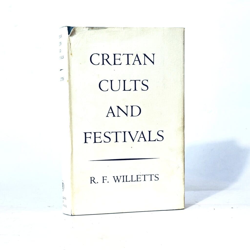 Cretan Cults and Festivals - Willetts, R F » Quagga Books