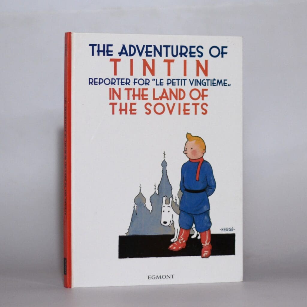 Adventures of Tintin, Reporter for "Le Petit Vingtieme". In the Land of ...