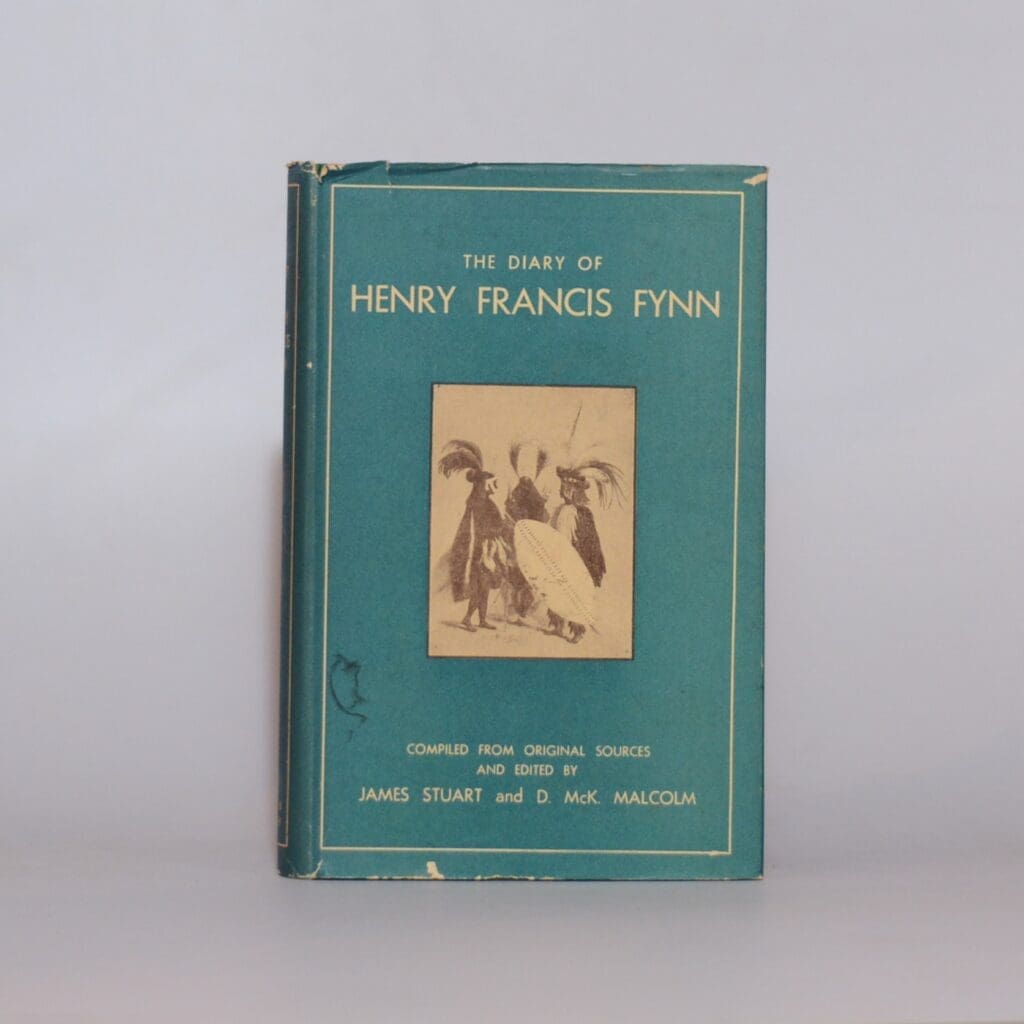 The Diary of Henry Francis Fynn - Stuart, James (Ed) & Malcolm, D McK ...