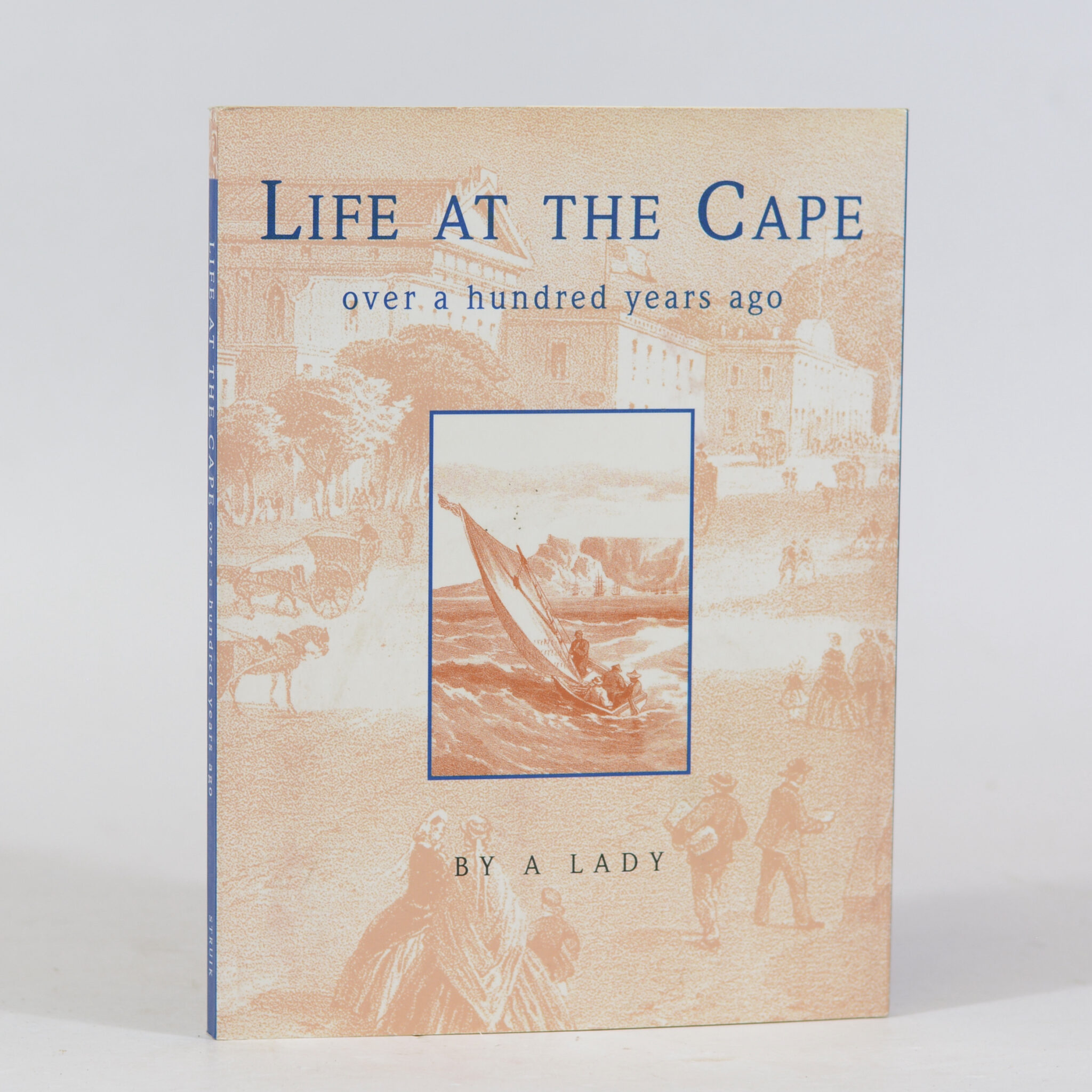 Life at the Cape over a hundred years ago - By a Lady » Quagga Books